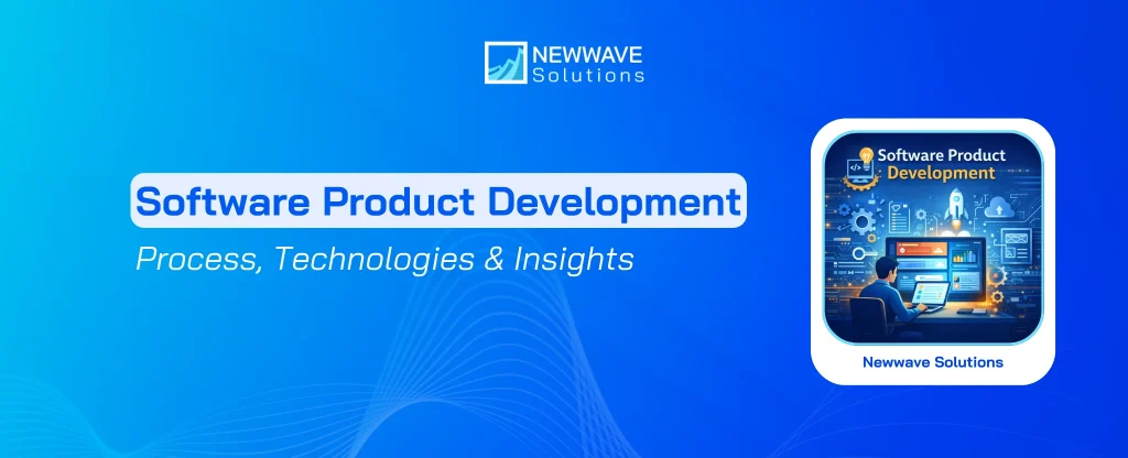 Software Product Development: Process, Technology & Insights